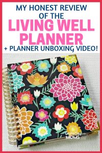 My Honest Living Well Planner Review and Unboxing Video - Organizing Moms