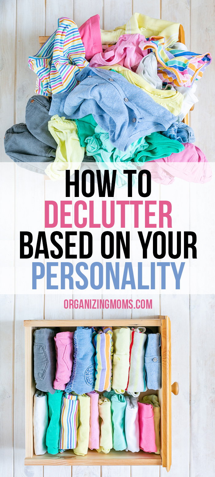 How to Declutter and Organize Based on Your Personality - Organizing Moms