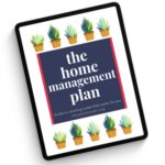 How to Create a Simple Home Management Plan - Organizing Moms
