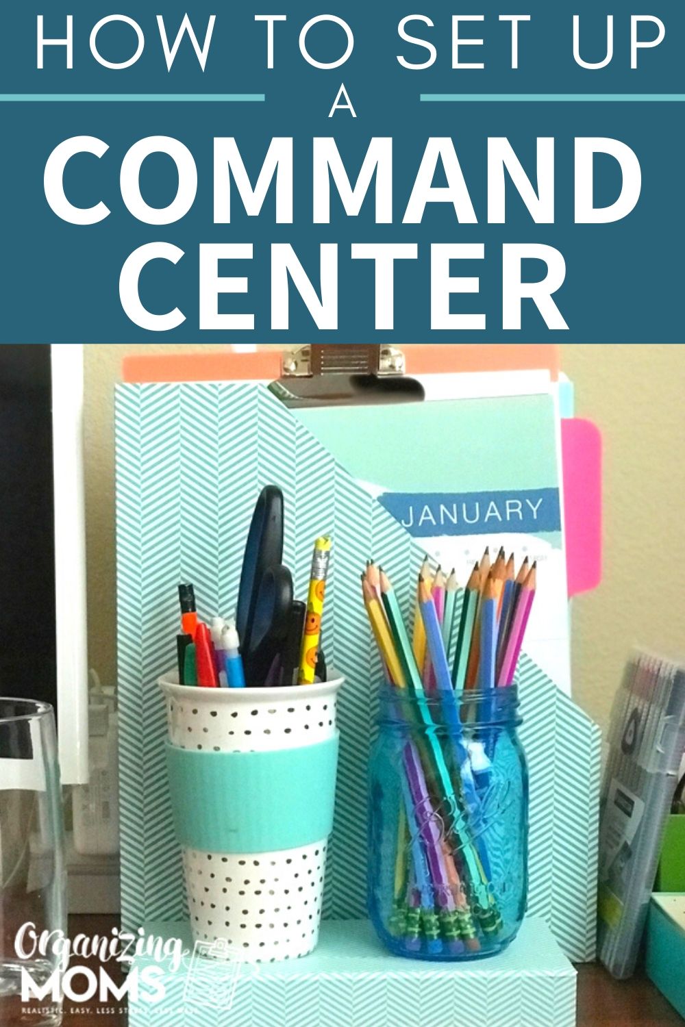 How I Set Up My Office Command Central - Organizing Moms
